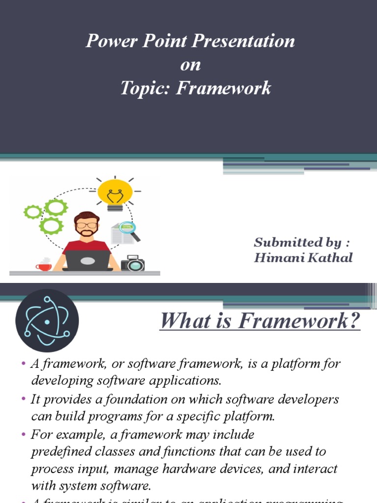 Power Point Presentation On Topic: Framework: Submitted By: Himani ...