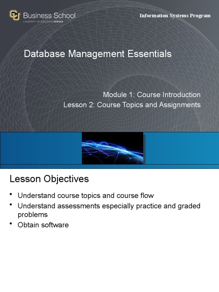 Database Management Essentials: Module 1: Course Introduction Lesson 2: Course Topics and ...