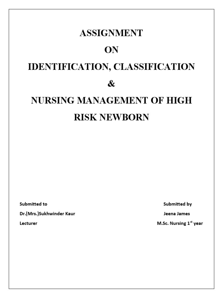 Assignment ON Identification, Classification & Nursing Management of ...