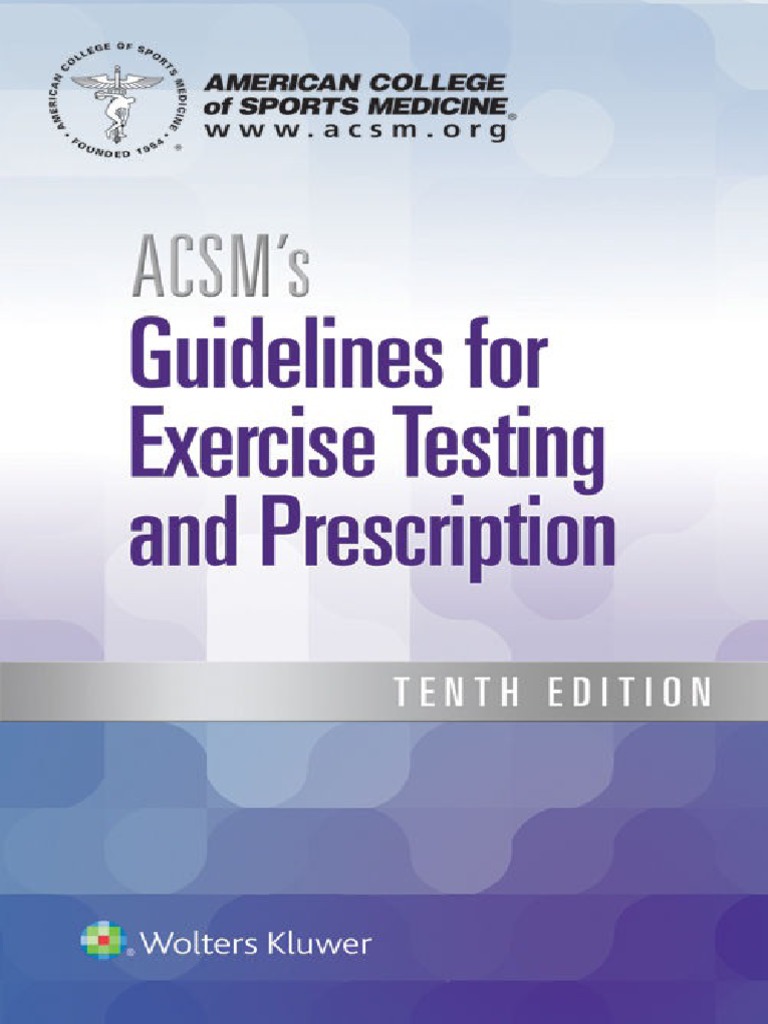 ACSM - Guidelines - For - Exercise - Testing Tenth Ed PDF | PDF