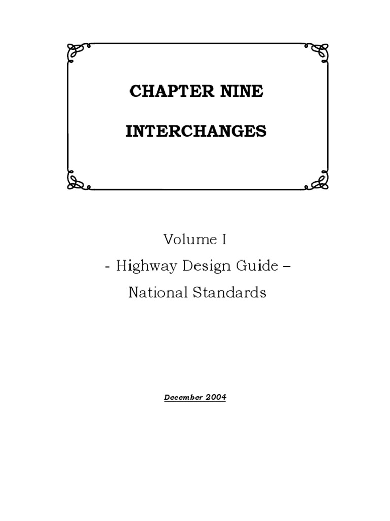 Chapter Nine Interchanges: - Highway Design Guide - National Standards ...