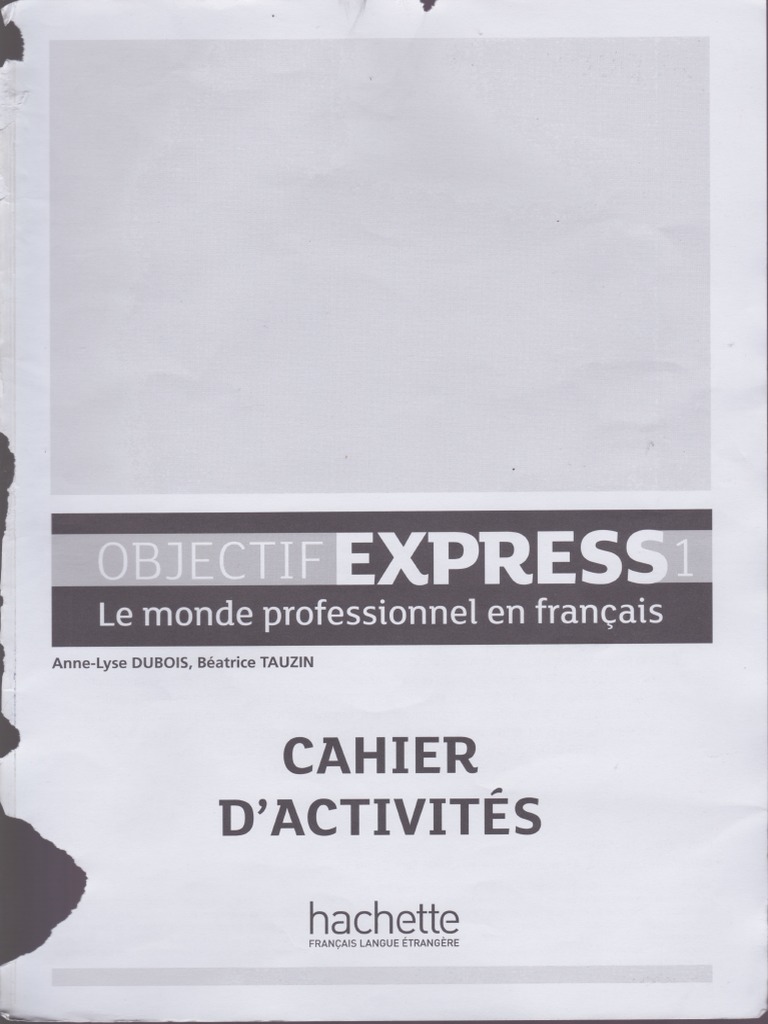 Objectif Express A1 - A2 - Cahier PDF | PDF