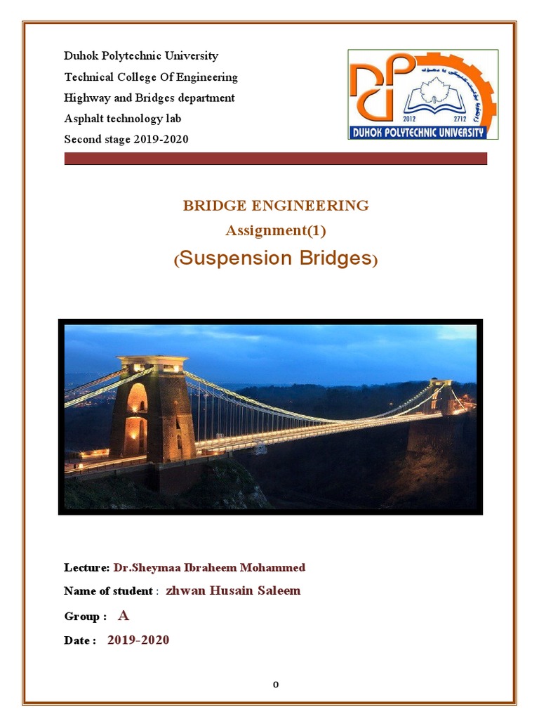Suspension Bridges: Bridge Engineering Assignment (1) | PDF | Bridge ...