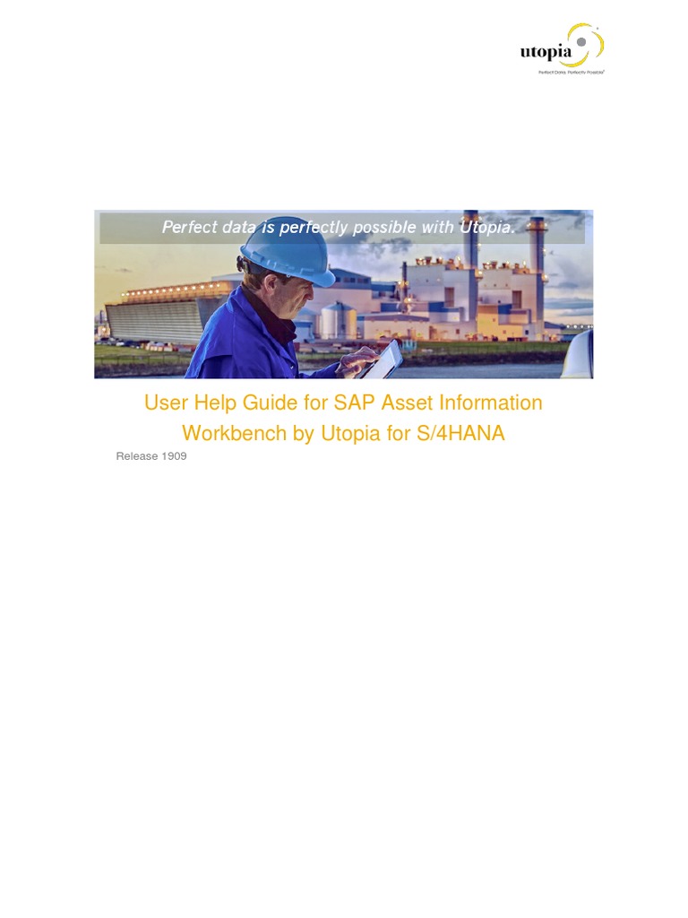 User Help Guide For SAP Asset Information Workbench by Utopia For S ...