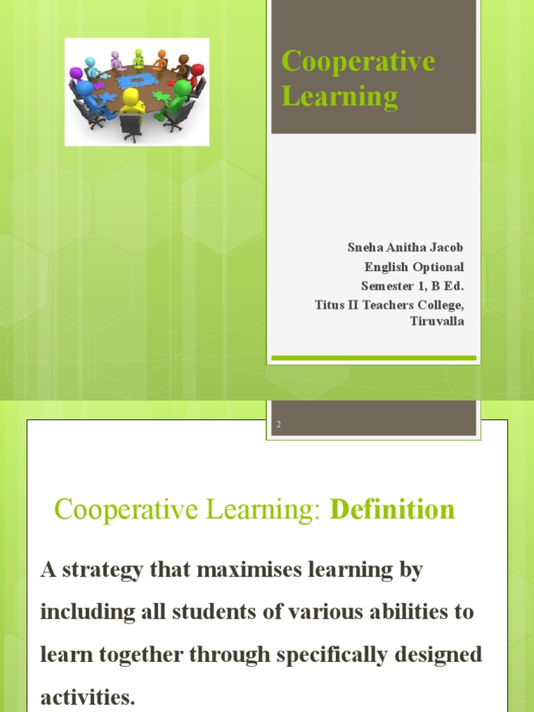 Cooperative Learning: Sneha Anitha Jacob English Optional Semester 1, B ...