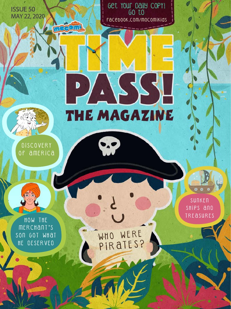 Mocomi TimePass The Magazine - Issue 50 | PDF | Exploration | Piracy