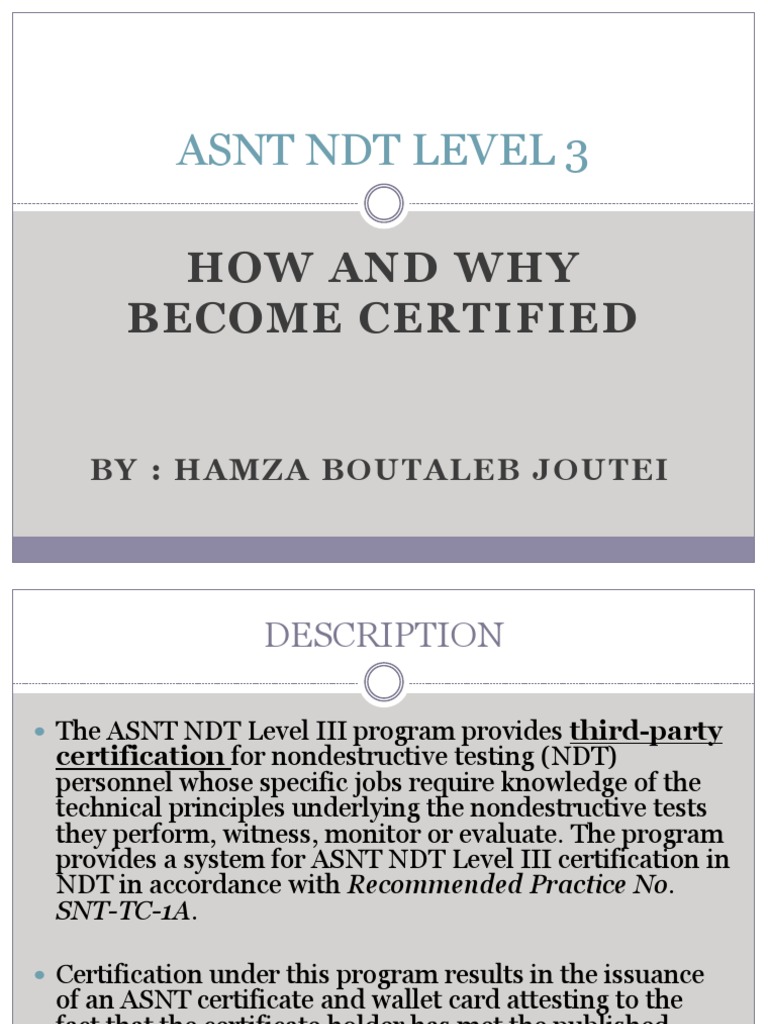 Asnt NDT Level 3: How and Why Become Certified | PDF | Nondestructive ...