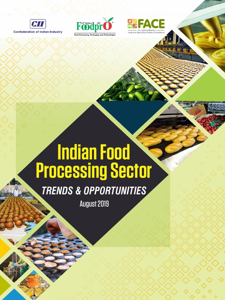 Indian Food Processing Sector: Trends & Opportunities | PDF | Food ...