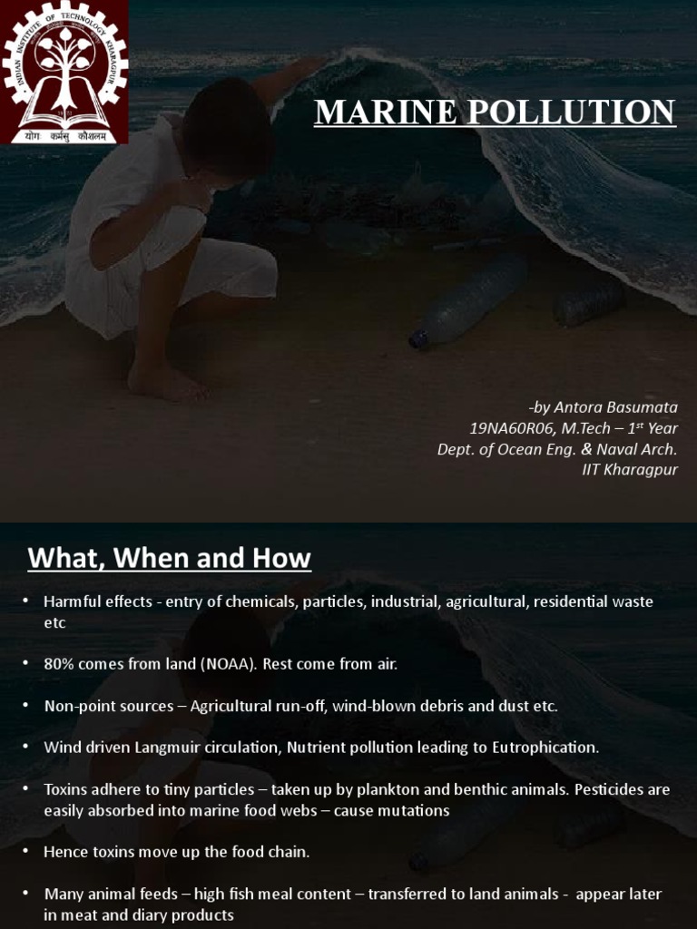 Marine Pollution: - by Antora Basumata 19NA60R06, M.Tech - 1 Year Dept ...