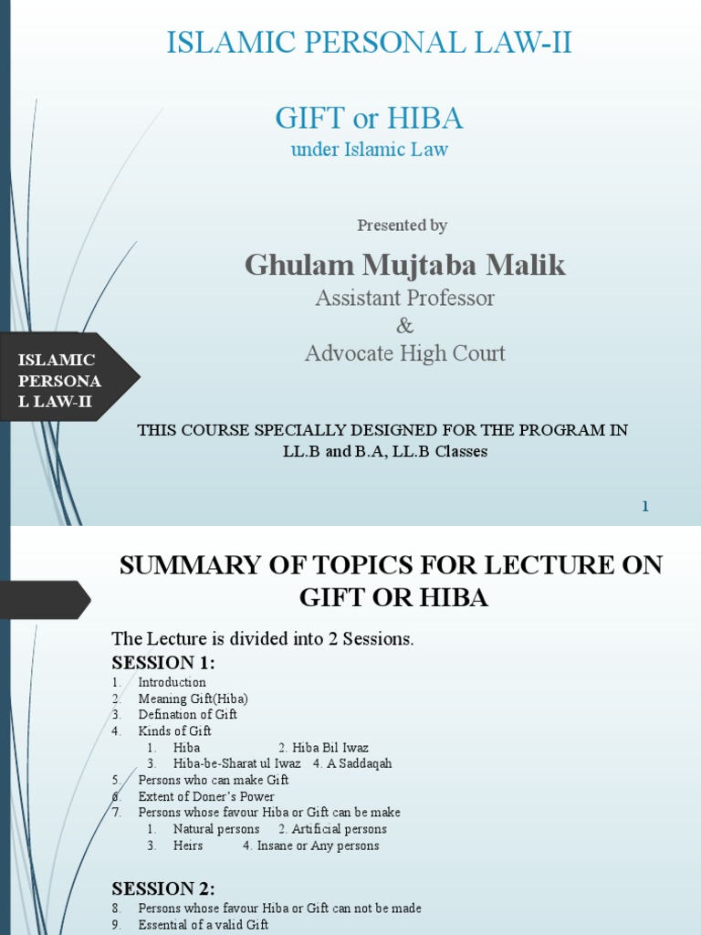 Islamic Personal Law-Ii Gift or Hiba: Ghulam Mujtaba Malik | PDF | Sharia | Property