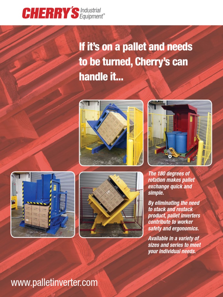 If It's On A Pallet and Needs To Be Turned, Cherry's Can Handle It ...