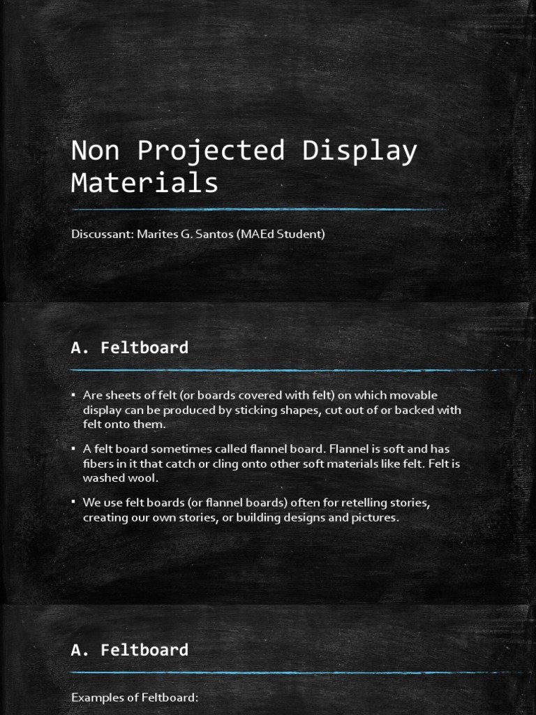 Non Projected Display Materials: Discussant: Marites G. Santos (Maed ...