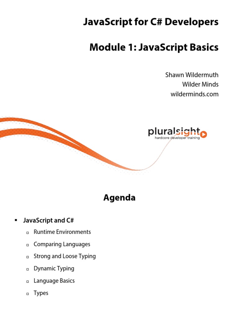 Javascript For C# Developers Module 1: Javascript Basics: Shawn Wildermuth Wilder Minds | PDF ...