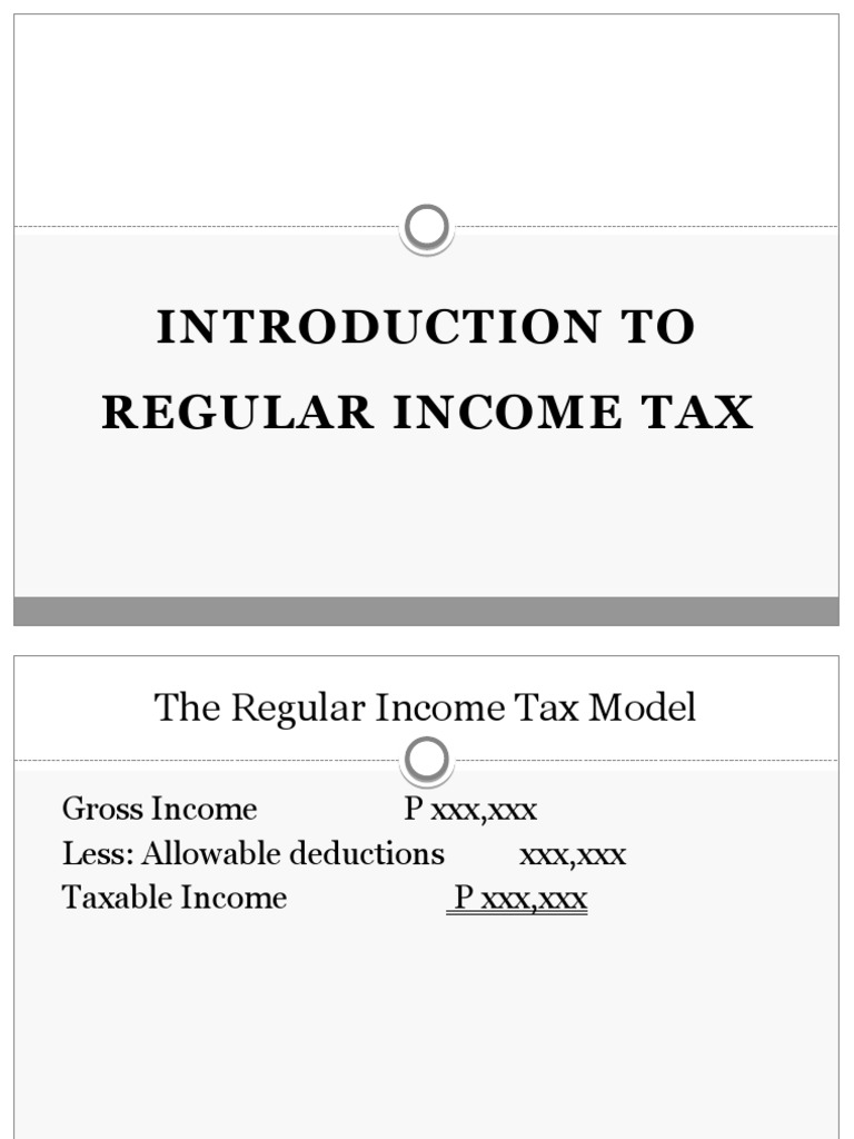 Introduction To Regular Income Tax | PDF | Tax Deduction | Gross Income