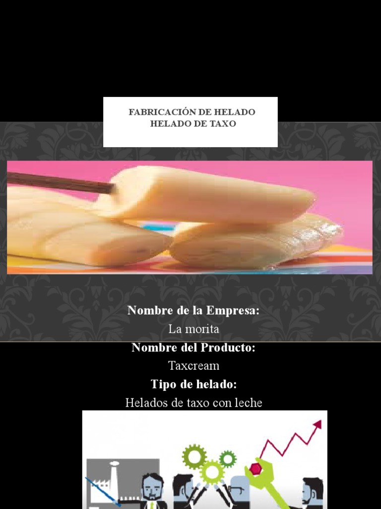 Helados de Taxo: Producción y Ventas | PDF | Lean Manufacturing | Logística