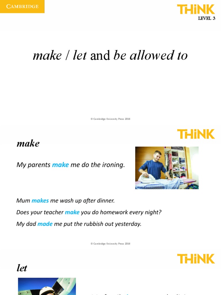 Think - Level - 3 Grammar Presentation Unit 7 Make, Let, Be Allowed To ...