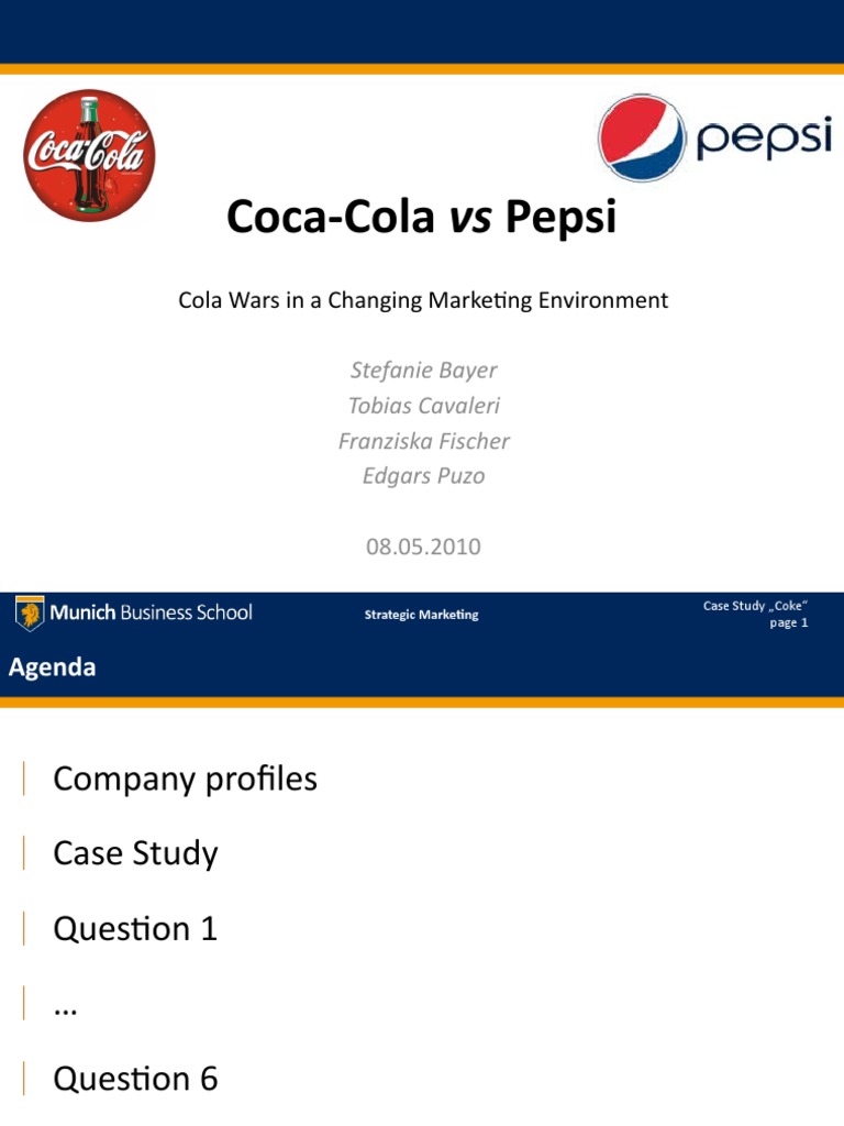 Coca-Cola Vs Pepsi: Cola Wars in A Changing Marketing Environment ...