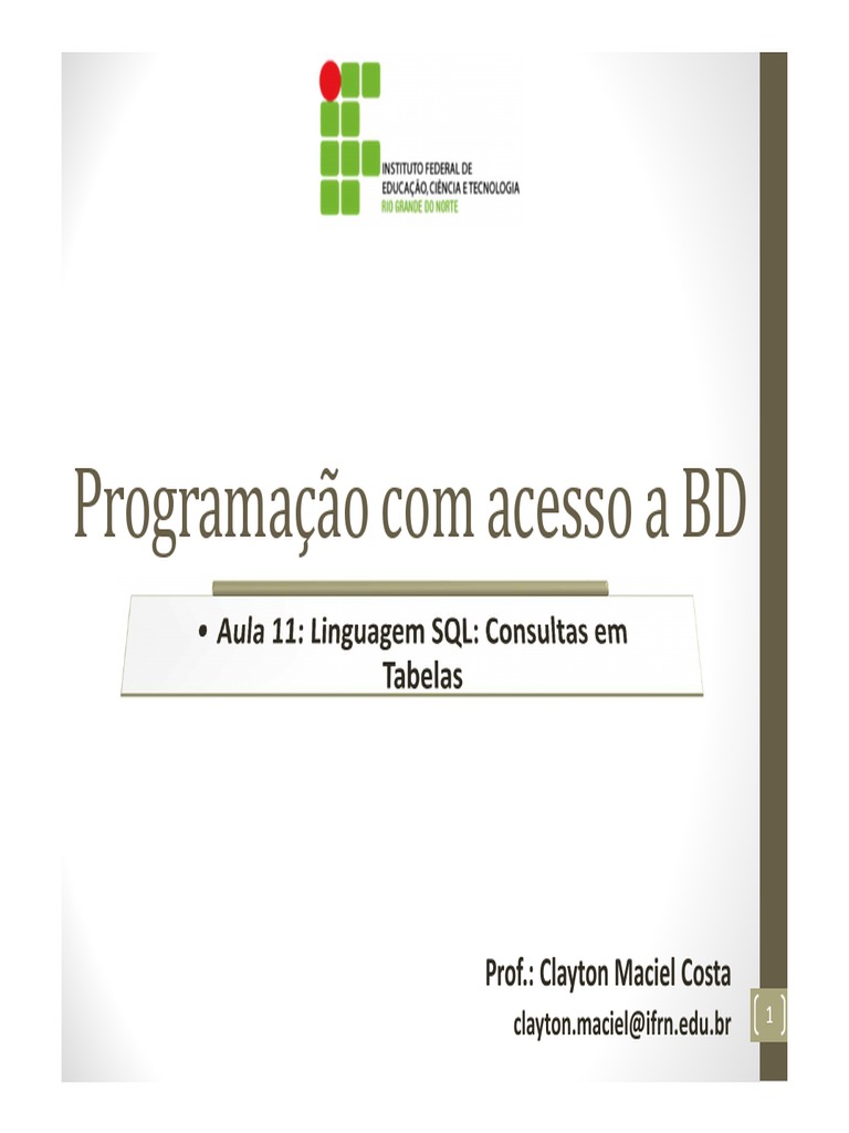 Aula 11 Linguagem SQL Consultas em Tabelas | PDF | SQL | Gestão de dados