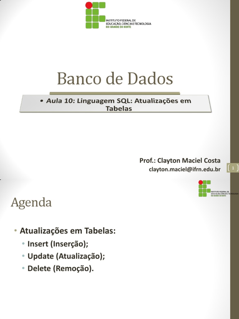 Aula 10 Linguagem SQL Atualizações em Tabelas | PDF | SQL | Tabela ...