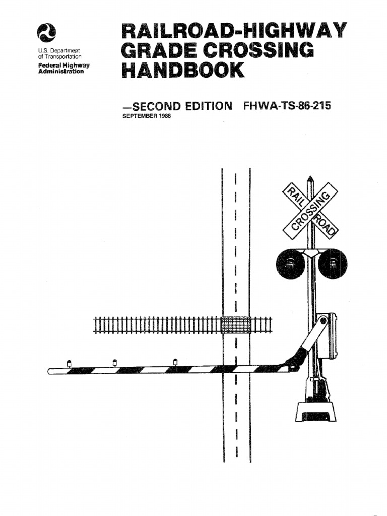 USDOT Railroad-Highway Grade Crossing Handbook | PDF | Traffic Light ...
