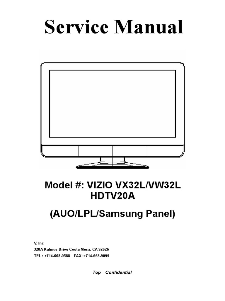 Service Manual: Model #: VIZIO VX32L/VW32L Hdtv20A (AUO/LPL/Samsung ...