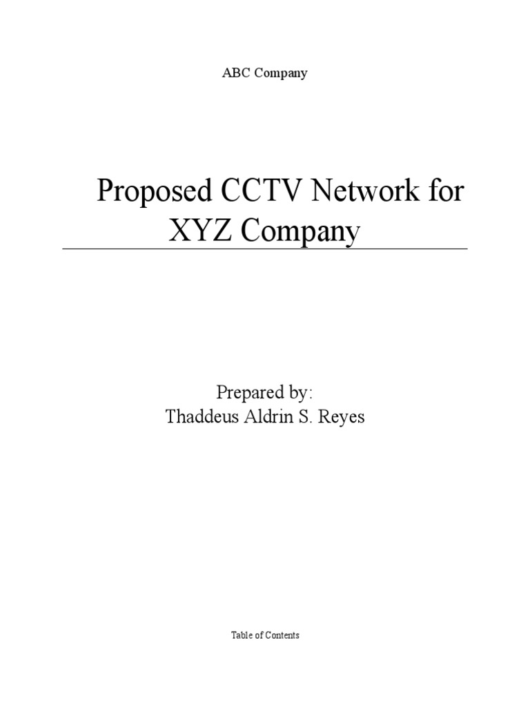 Proposed CCTV Network For XYZ Company: Prepared By: Thaddeus Aldrin S ...