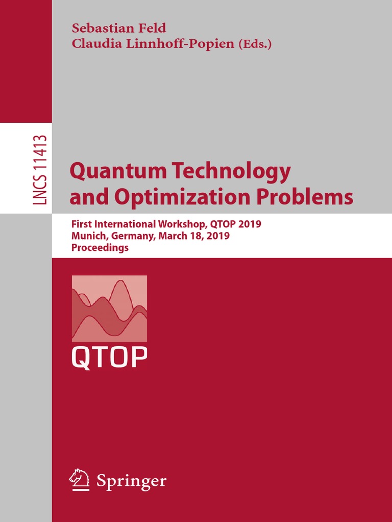 Quantum Technology and Optimization Problems: Sebastian Feld Claudia Linnhoff-Popien | PDF ...