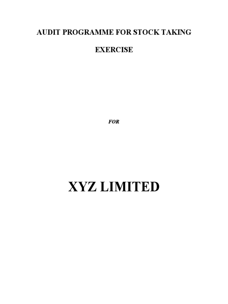 Xyz Limited: Audit Programme For Stock Taking Exercise | PDF ...