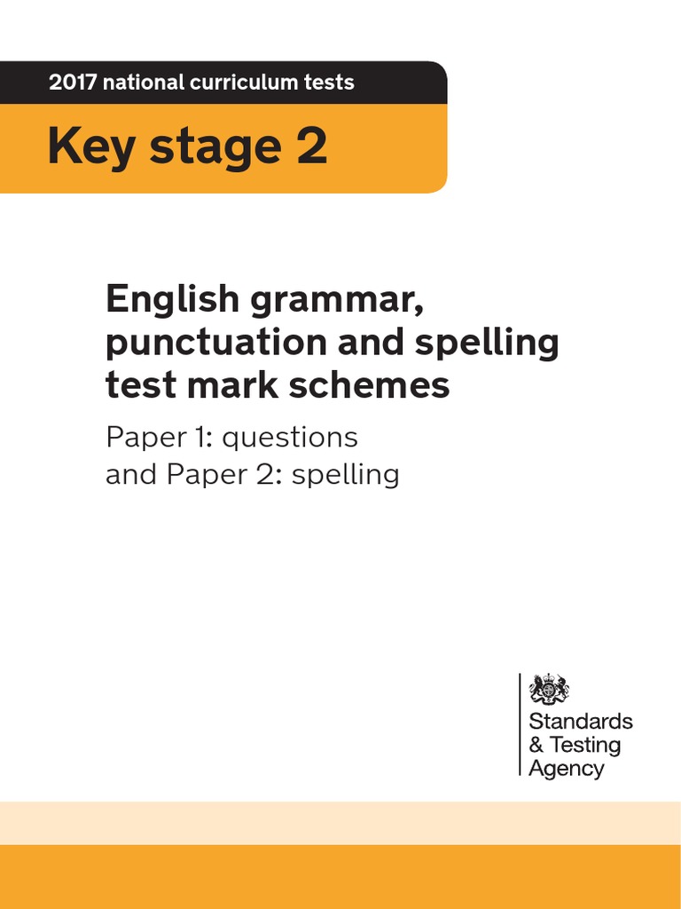 Key Stage 2: English Grammar, Punctuation and Spelling Test Mark ...