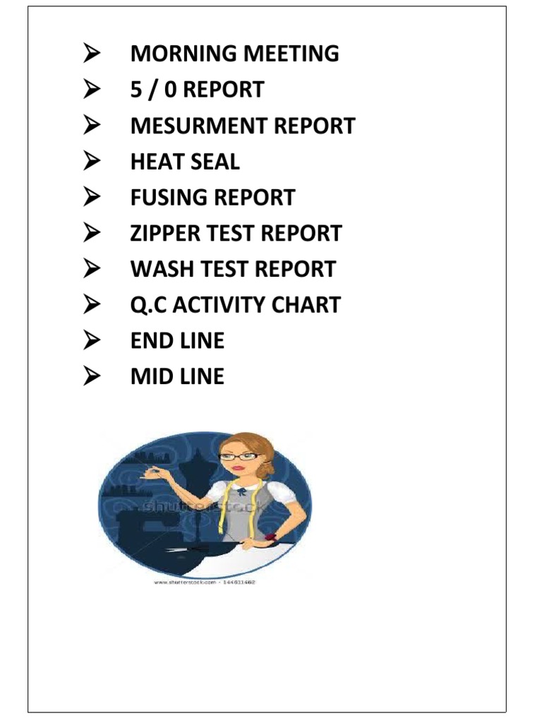 Morning Meeting 5 / 0 Report Mesurment Report Heat Seal Fusing Report ...
