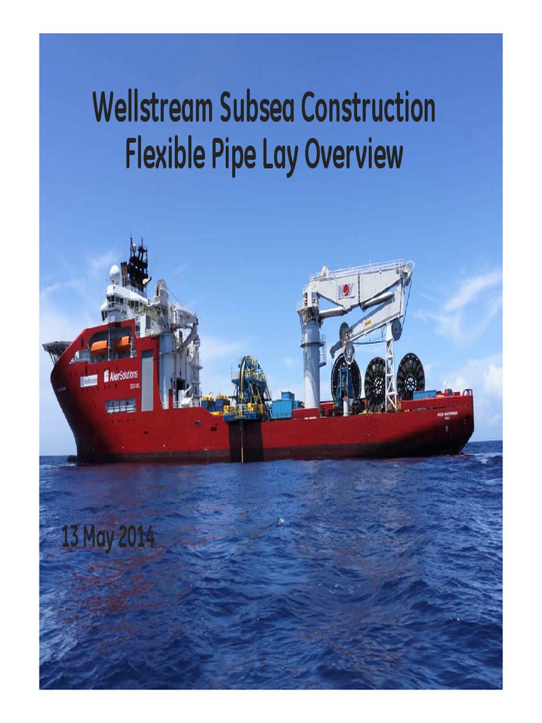 Wellstream Subsea Construction Flexible Pipe Lay Overview | PDF ...