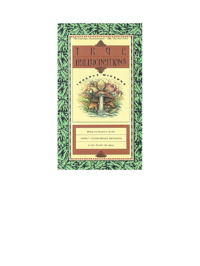 Terrence McKenna True Hallucinations | PDF