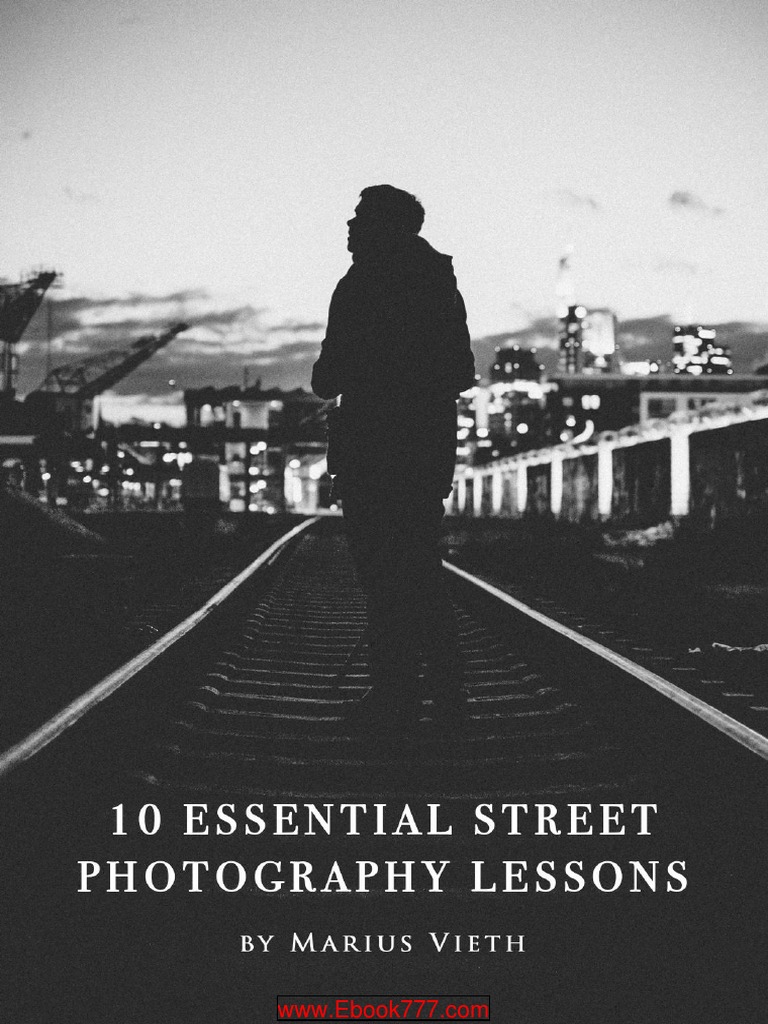 10 Essential Street Photography Lessons PDF | PDF | Minimalism