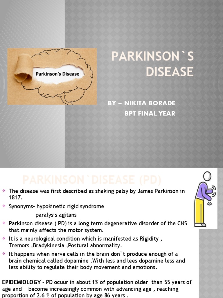 Parkinson'S Disease: by - Nikita Borade BPT Final Year | PDF | Parkinson's Disease | Basal Ganglia