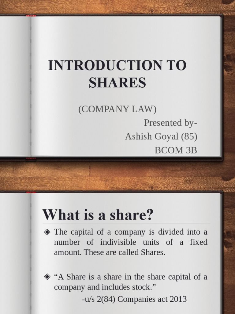 Introduction To Shares: (Company Law) Presented By-Ashish Goyal (85 ...