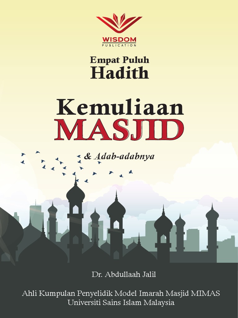 40 Hadith Kemuliaan Masjid Dan Adab Adabnya PDF | PDF