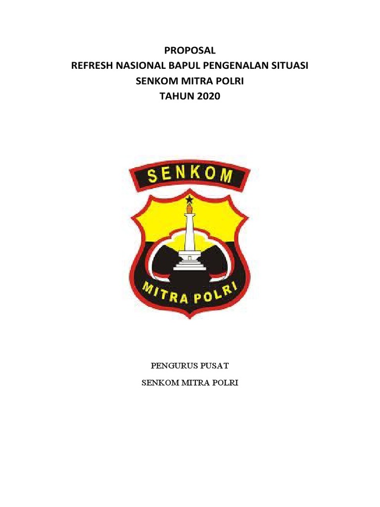 Proposal Refresh Nasional Bapul Pengenalan Situasi Senkom Mitra Polri ...
