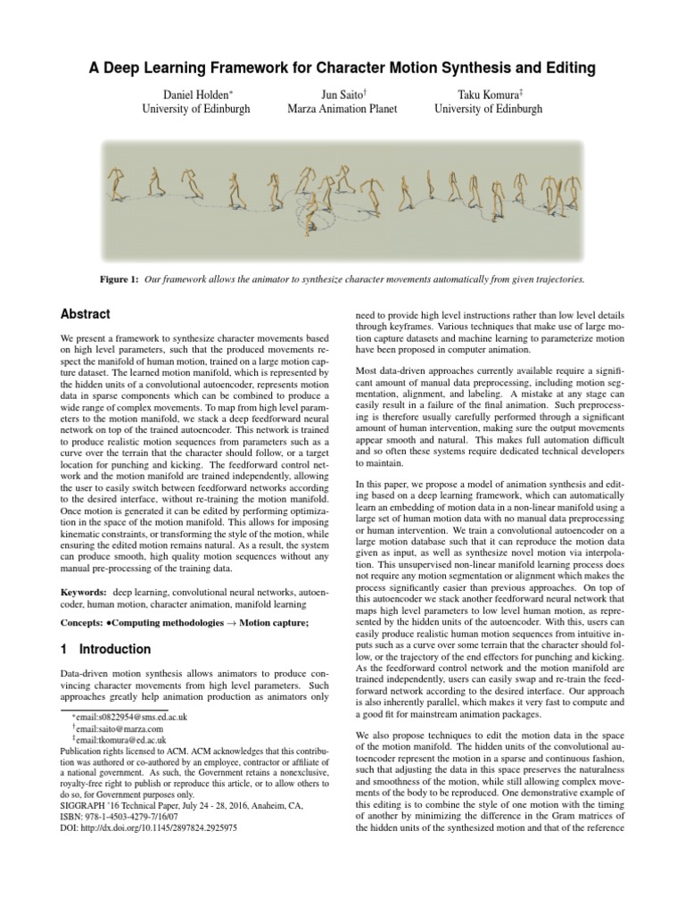 A Deep Learning Framework For Character Motion Synthesis and Editing ... A Deep Learning Framework For Character Motion Synthesis and Editing ...