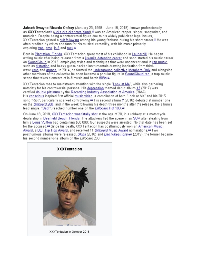 Jahseh Dwayne Ricardo Onfroy (January 23, 1998 - June 18, 2018), Known ...