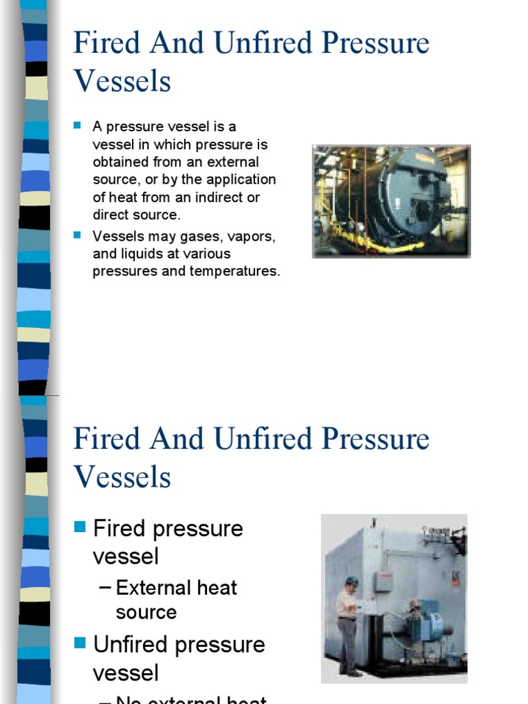 Fired and Unfired Pressure Vessels | PDF | Boiler | Valve