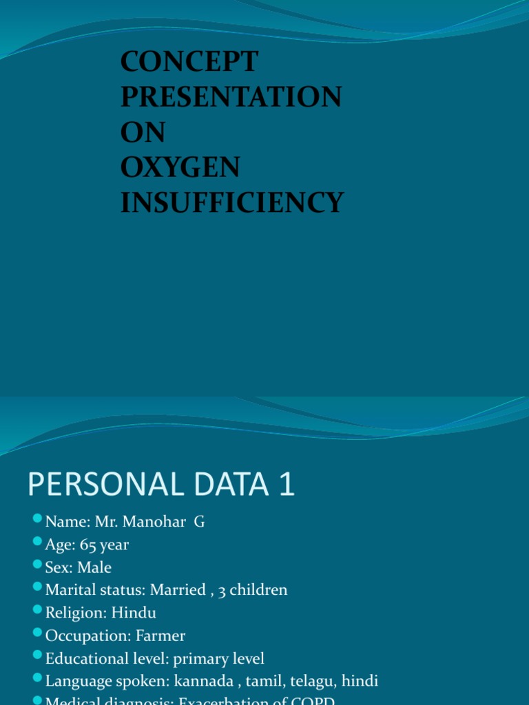 Concept Presentation ON Oxygen Insufficiency | PDF | Lung | Respiratory ...