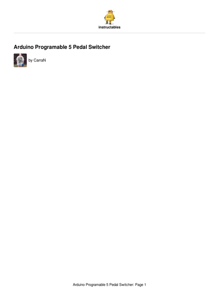 Arduino Programable 5 Pedal Switcher: by Carran | PDF | Relay | Switch