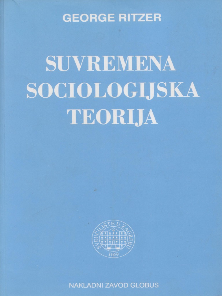 Suvremena Sociologijska Teorija - George Ritzer - Part1 PDF | PDF