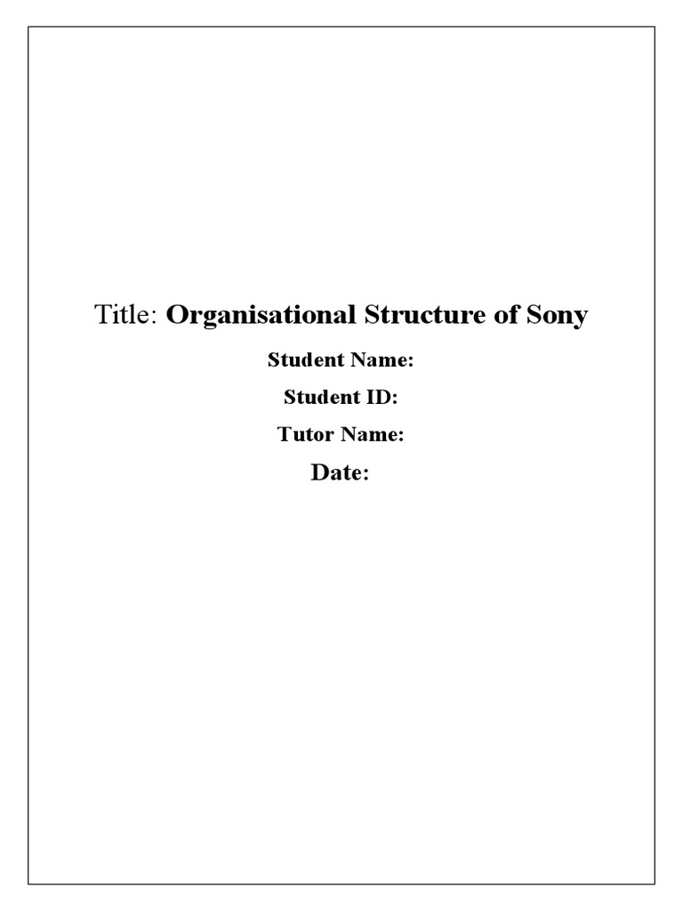 Title: Organisational Structure of Sony: Date | PDF | Organizational ...
