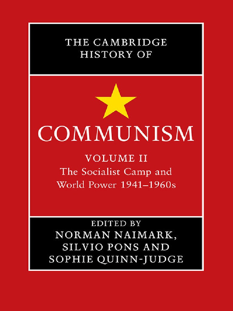 The Cambridge History of Communism - Volume 2, The Socialist Camp and ...