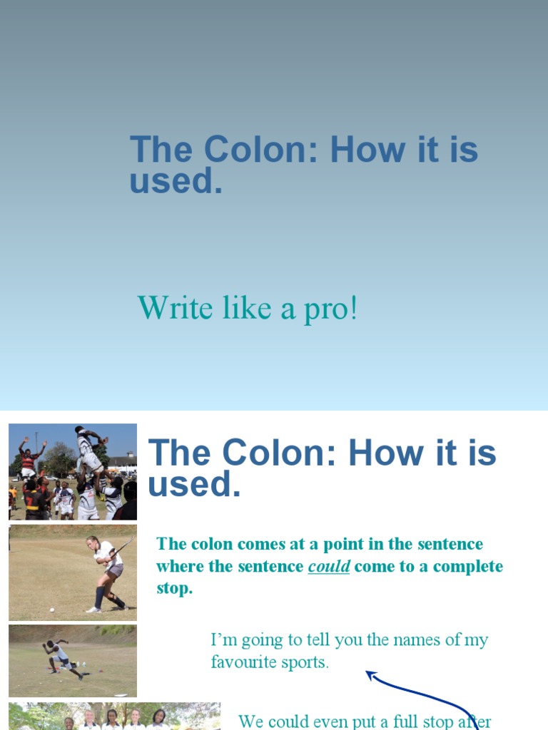 The Colon: How It Is Used.: Write Like A Pro! | PDF | Sentence ...