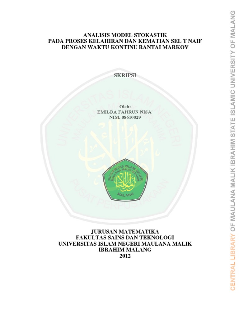 Analisis Model Stokastik Pada Proses Kelahiran Dan Kematian Sel T Naif Dengan Waktu Kontinu ...