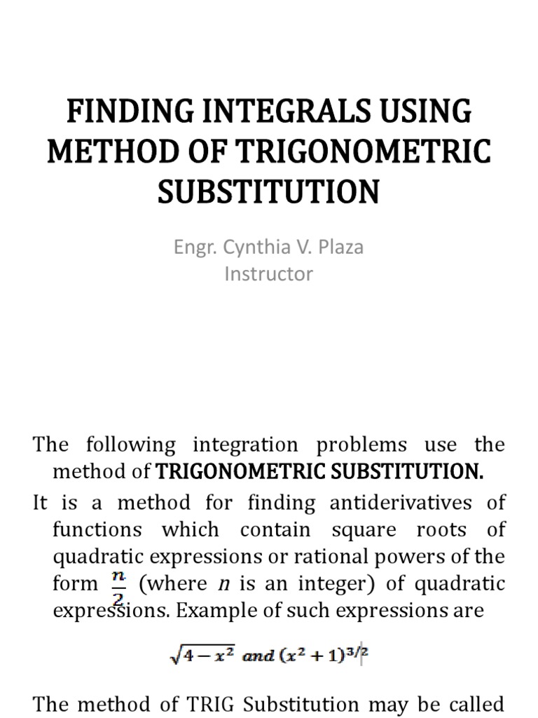 Finding Integrals Using Method of Trigonometric Substitution | PDF