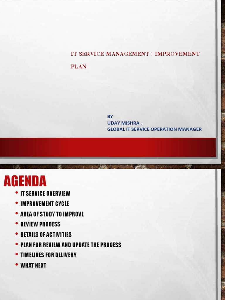 It Service Management: Improvement Plan: BY Uday Mishra, Global It ...