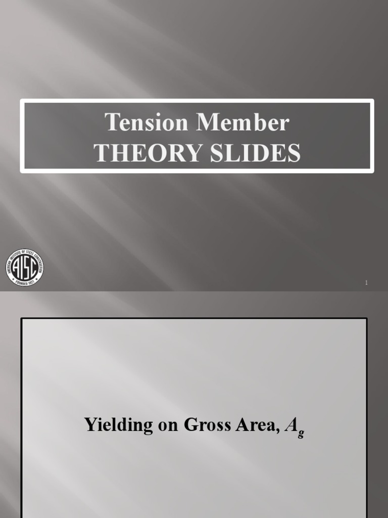 Tension Member Yielding and Rupture Theory | PDF | Fracture | Yield ...